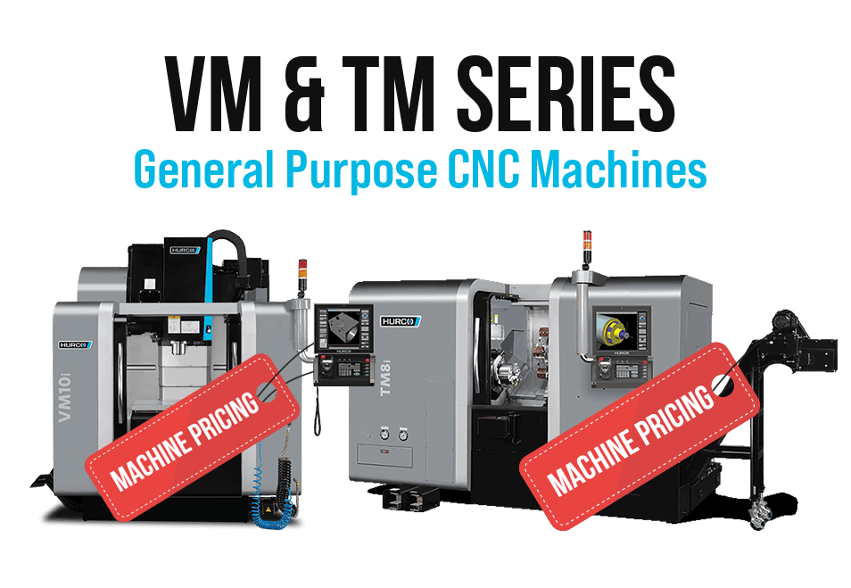 Request Hurco VM and TM Series CNC Machine Pricing List